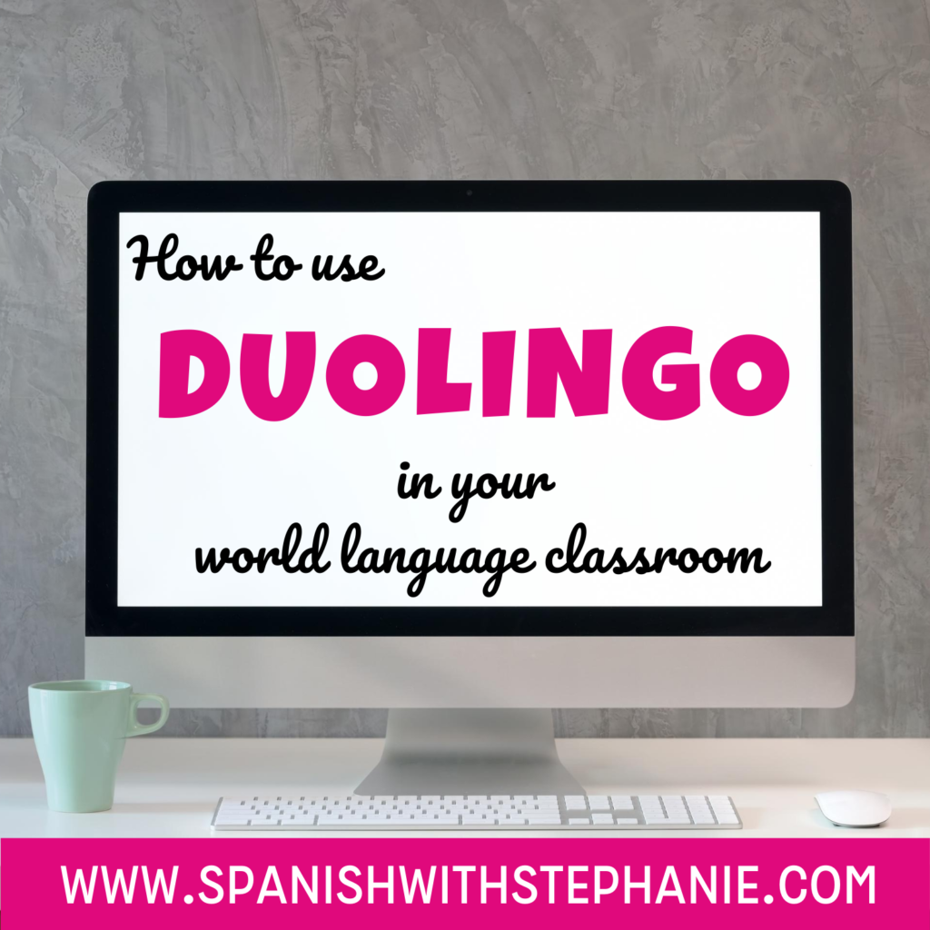 How to use Duolingo in your world language classroom - Spanish with ...