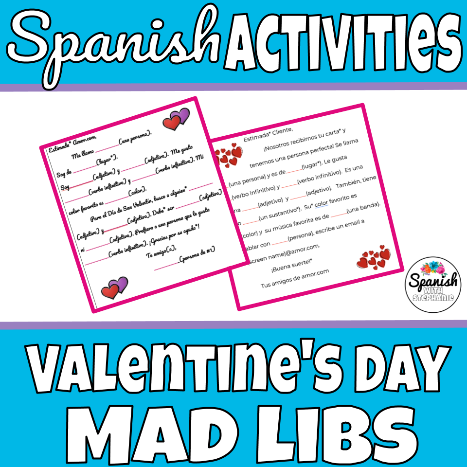Valentine's Day in Spanish Class - Spanish with Stephanie