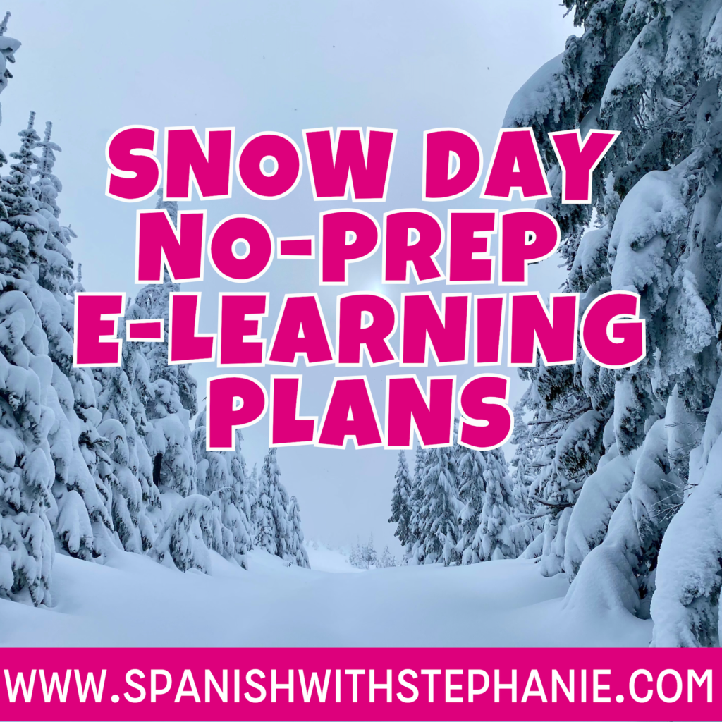 Snow Day? Keep the Spanish Rolling with Easy E-Learning Lessons ...
